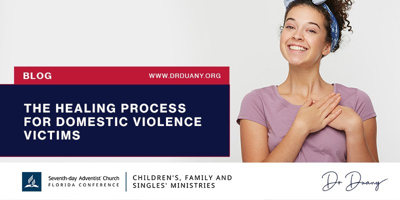 The healing process for domestic violence victims | Dr Duany